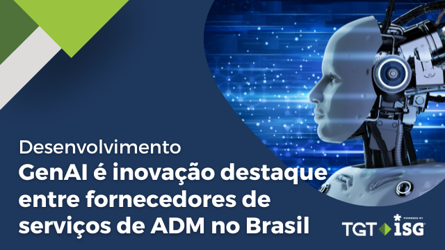 GenAI é inovação destaque entre fornecedores de serviços de ADM no ...